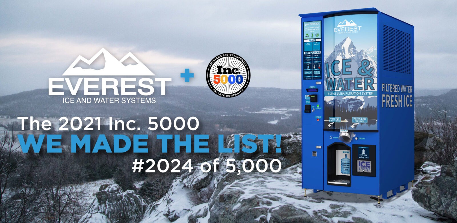 EVEREST ICE AND WATER Ranks No. 2024 on the 2021 Inc. 5000, With Three ...